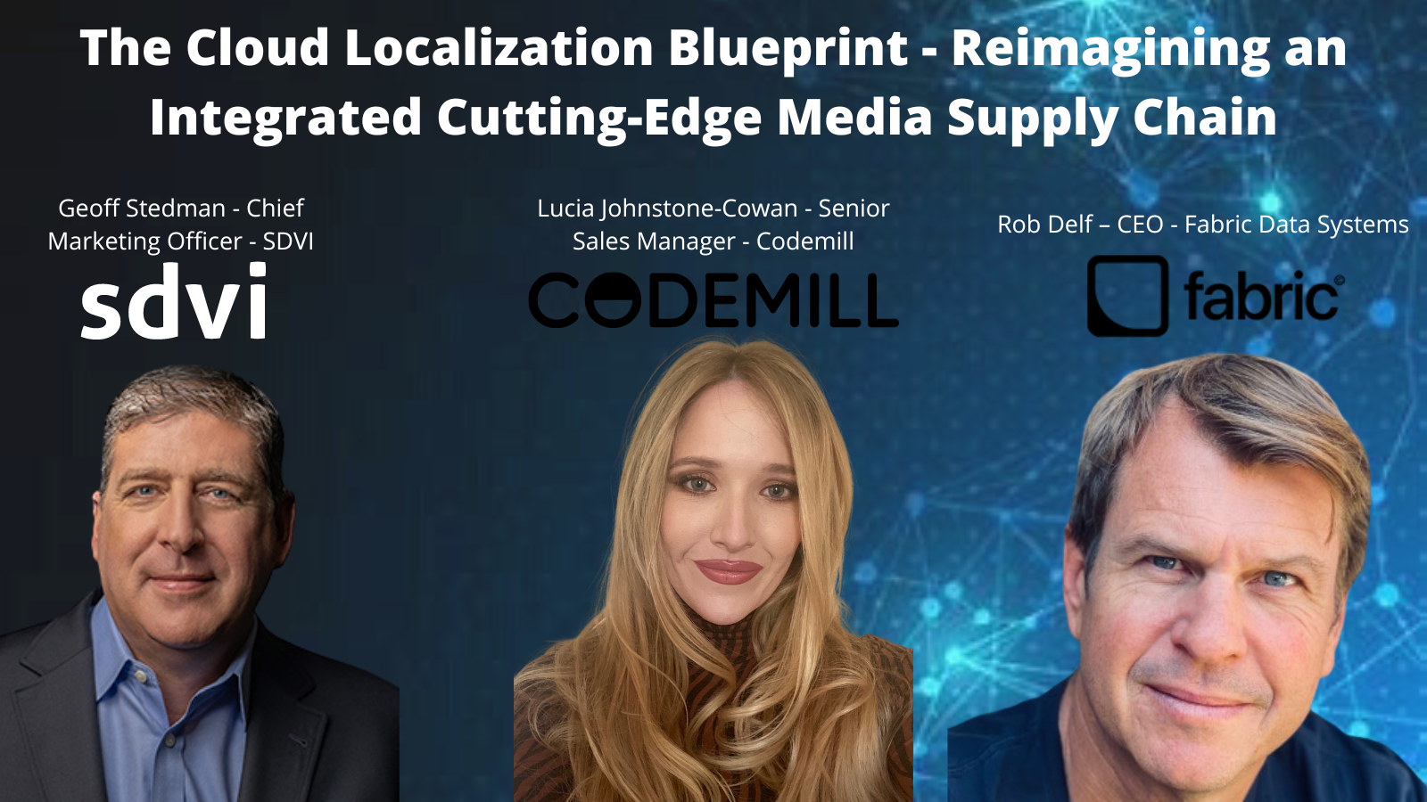 IBC 2022 – The Cloud Localization Blueprint – Reimagining an integrated ...