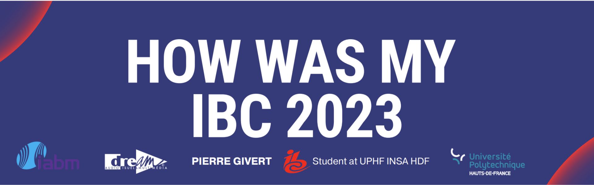 How was my IBC 2023 by Pierre Givert