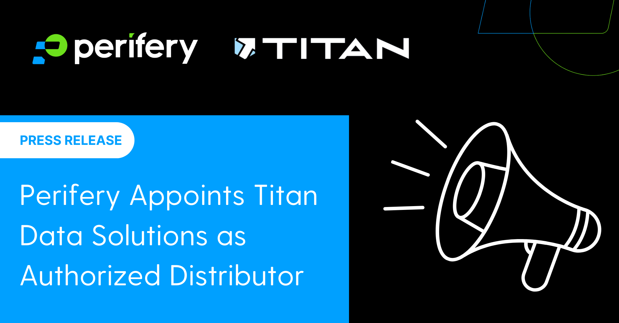 Perifery Appoints Titan Data Solutions as Authorized Distributor