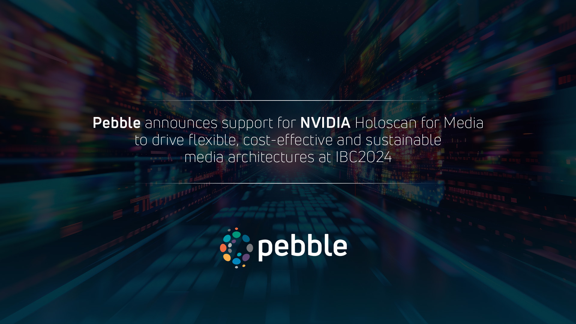Pebble announces support for NVIDIA Holoscan for Media to drive flexible, cost-effective and ...
