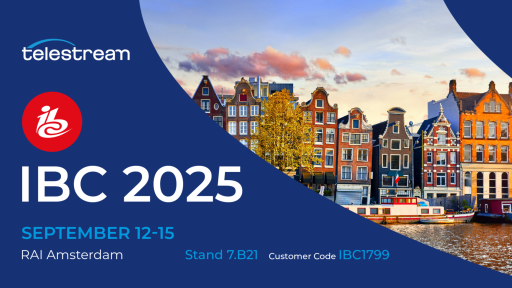 Telestream IBC 2025 Showcase Powers Friction-Free, Scalable Media Operations